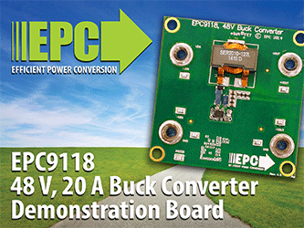 Efficient Power Conversion (EPC) Introduces Wide-Input, 20 Amp GaN ...