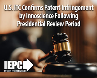 U.S. ITC Confirms Patent Infringement by Innoscience Following ...